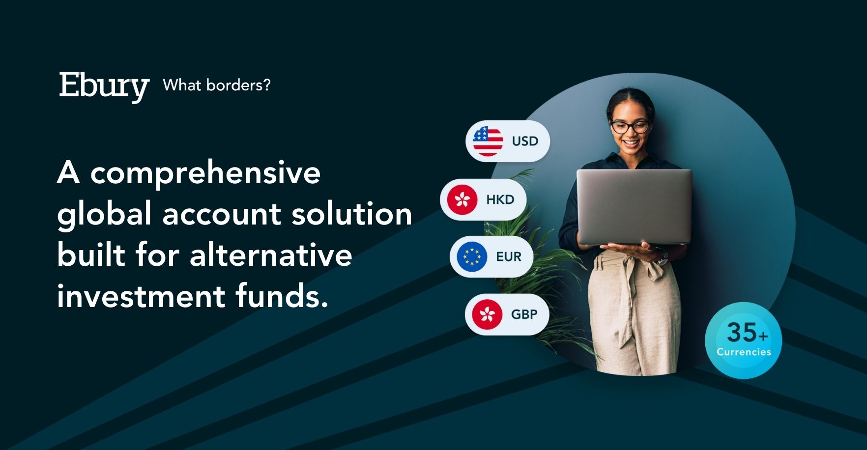 Global accounts | Ebury Institutional Solutions